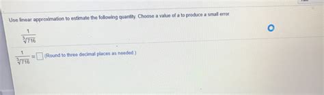 Solved Use Linear Approximation To Estimate The Following Chegg Com
