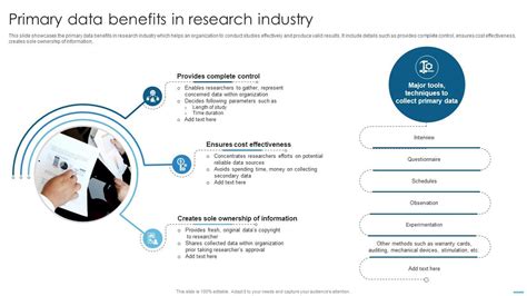 Primary Data Benefits In Research Industry Ppt Example