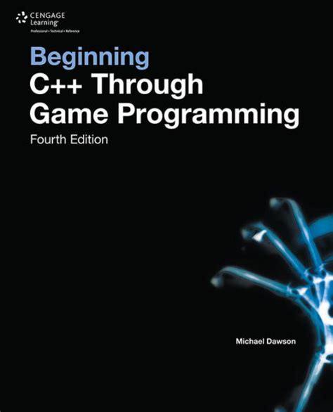 beginning c through game programming fourth edition by michael dawson ebook barnes and noble®