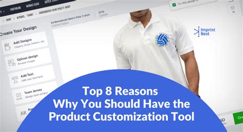 Top 8 Reasons Why You Should Have The Product Customization Tool Imprintnext Blog