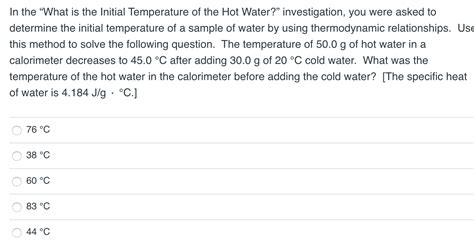 Solved In The What Is The Initial Temperature Of The Hot Chegg Com