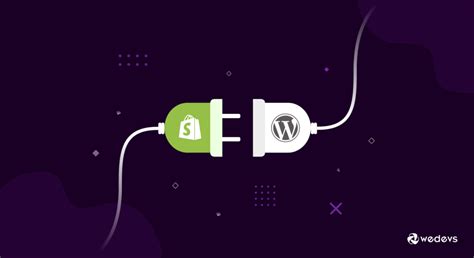 How To Integrate Shopify With Wordpress And Increase Your Sales Wedevs