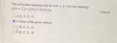 Solved The Unit Pulse Response H N For N For The Chegg