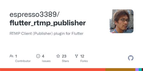 GitHub Espresso Flutter Rtmp Publisher RTMP Client Publisher