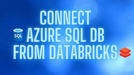 Connect Azure SQL DB From Databricks Easy Step Datacloudy