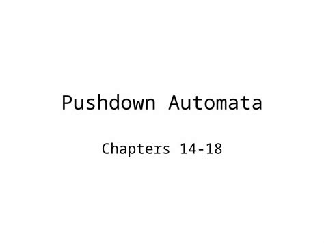 Ppt Pushdown Automata Chapters 14 18 Generators Vs Recognizers For Regular Languages
