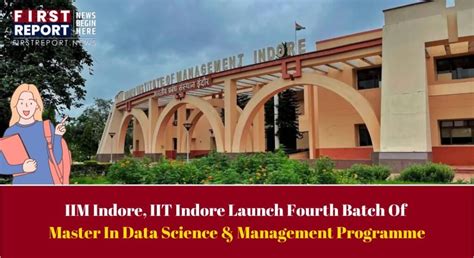 Iim Indore And Iit Indore Launch Fourth Batch Of Msdsm Program