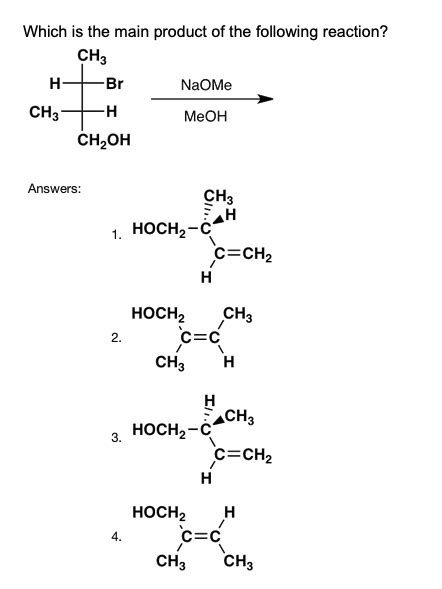 Solved Which Is The Main Product Of The Following Reaction Ch3br