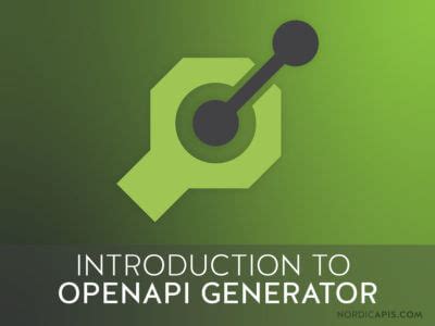 Introduction To OpenAPI Generator Nordic APIs