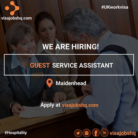Full Time International Opening For A Guest Service Assistant Visa