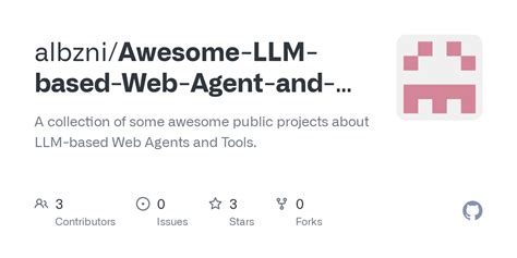 Awesome LLM Based Web Agent And Tools README Md At Main Albzni