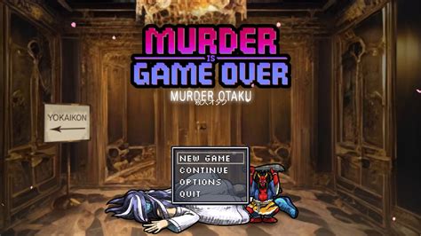 Murder Otaku Demo Updated Murder Is Game Over Murder Otaku [demo] By