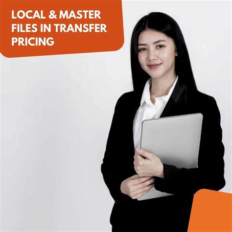 Overview Of Local Files And Master Files In Determining Transfer Pricing
