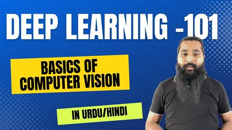 Computer Vision Basics Explained A Beginners Guide Cv Computervision Aikachilla Youtube