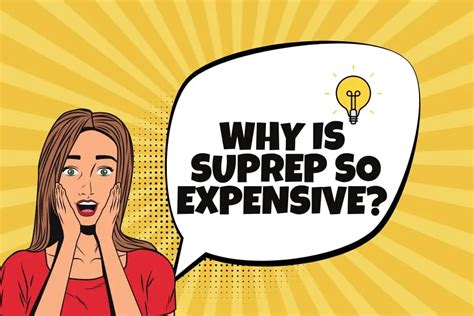 Why Is Suprep So Expensive [13 Reasons]
