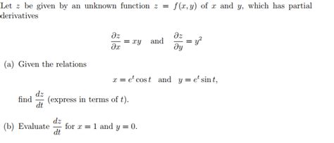 Solved Let Z Be Given By An Unknown Function Z F X Y Of X Chegg Com