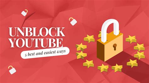 How To Unblock YouTube Easily 5 Easy Ways Build My Plays