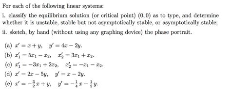 Solved For Each Of The Following Linear Systems I Classify