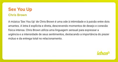Significado Da Música Sex You Up Chris Brown Letras Mus Br