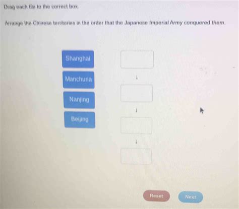 Solved Drag Each Tile To The Correct Box Arrange The Chinese Territories In The Order That The