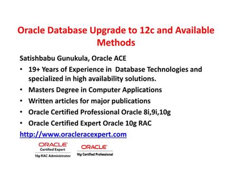 Oracle Database Upgrade To 12c And Available Methods Pptx