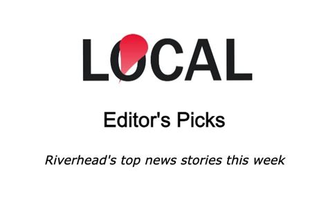Editors Picks May 28 2023 Riverheadlocal