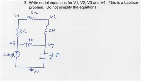 solved 3 write nodal equations for v1 v2 v3 and v4 this