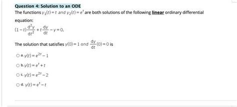 Solved Question 4 Solution To An Ode The Functions