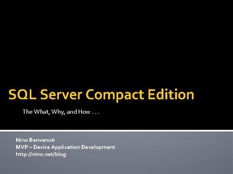 Sql Server Compact Edition The What Why And