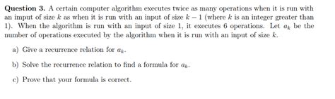 Solved Question 3 ﻿a Certain Computer Algorithm Executes