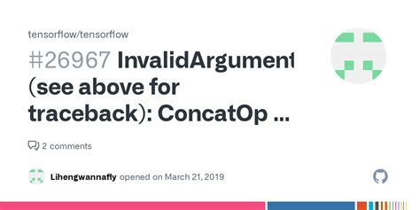Invalidargumenterror See Above For Traceback Concatop Dimensions