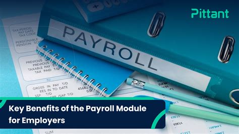 Key Benefits Of The Payroll Module For Employers