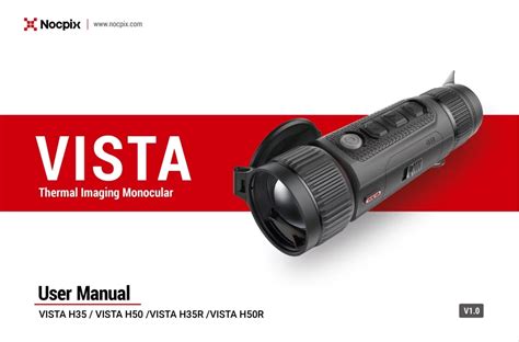 Vista Series User Manual Thermal Imaging Monoculars Nocpix