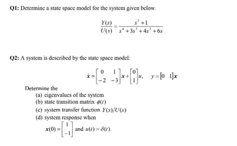 1 Determine A State Space Model For The System Given