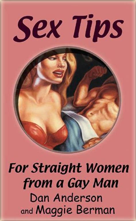 Sex Tips For Straight Women From A Gay Man EBook By Dan Anderson EPUB Rakuten Kobo United States