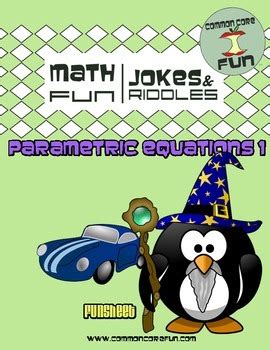 Parametric Equations By Common Core Fun Teachers Pay Teachers
