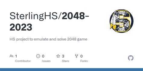 github sterlinghs 2048 2023 hs project to emulate and solve 2048 game
