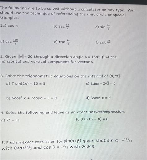 Solved The Following Are To Be Solved Without A Calculator Chegg