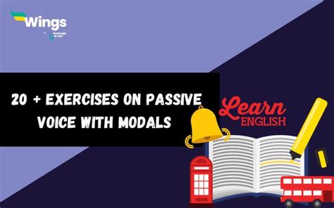 20 Exercises On Passive Voice With Modals
