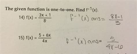 Solved The Given Function Is One To One Find F X Chegg Com