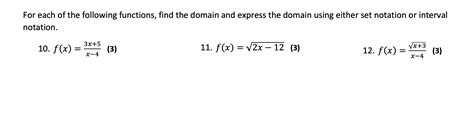 Solved For Each Of The Following Functions Find The Domain Chegg Com