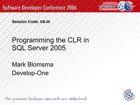 Sdc Programming The Clr In Sql Server 2005ppt 151 Mb Ppt
