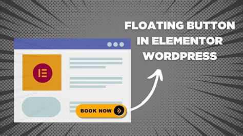 How To Add A Floating Button In Elementor Wordpress Youtube
