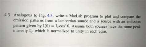 Solved 43 Analogous To Fig 43 Write A Matlab Program To