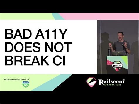 Railsconf Talk Accessible By Default From Ruby Central Class Central
