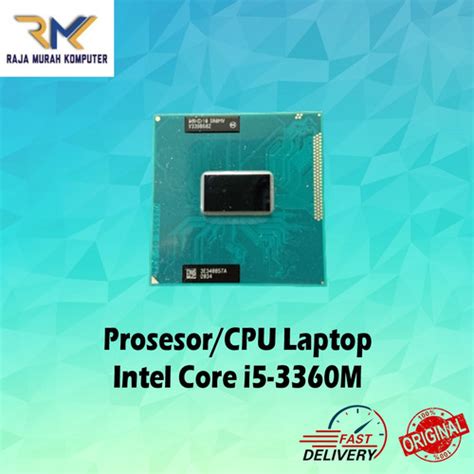Jual Prosesor Laptop Intel Core I5 3360m Cpu Sr0mv 2 8 Ghz 3m 35w Soket G2 Rpga988b Kota