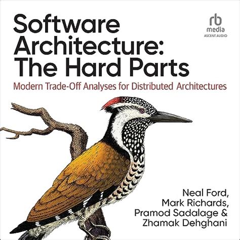 Software Architecture The Hard Parts Modern Trade Off Analyses For