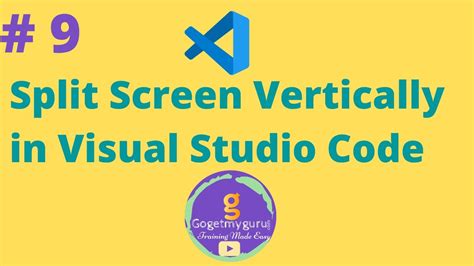How To Split Screen Vertically In Visual Studio Code YouTube