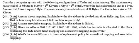 Solved Consider A Computer System With The Following Chegg Com