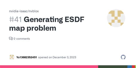 Generating Esdf Map Problem · Issue 41 · Nvidia Isaacnvblox · Github